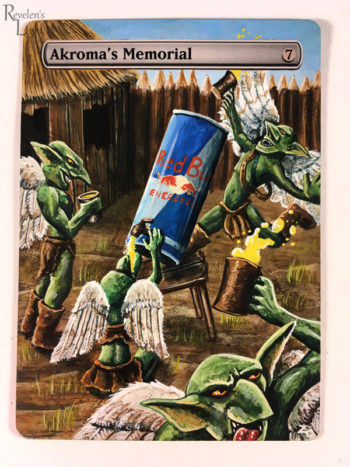 Akroma’s Memorial Alter – Goblin Redbull – Revelen’s Light Alters